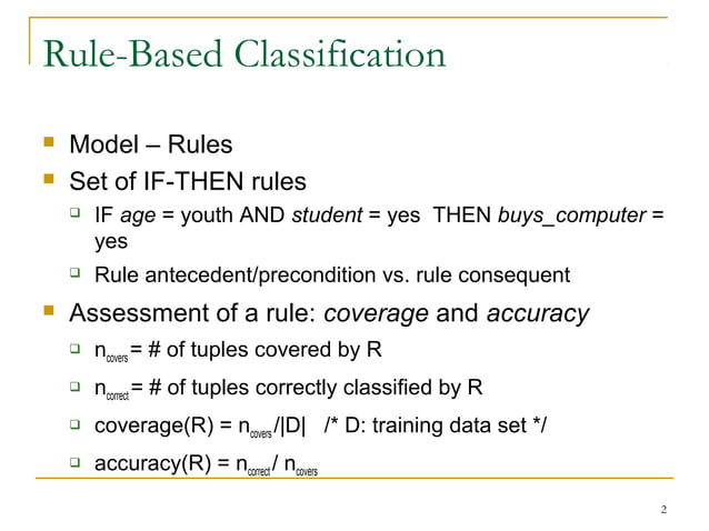 2.4 rule based classification | PPT | Technology & Computing