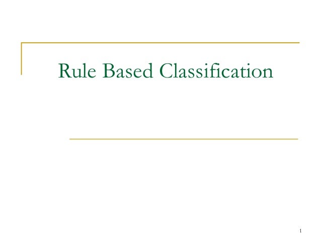 2.4 rule based classification