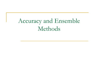 2.8 accuracy and ensemble methods | PPT