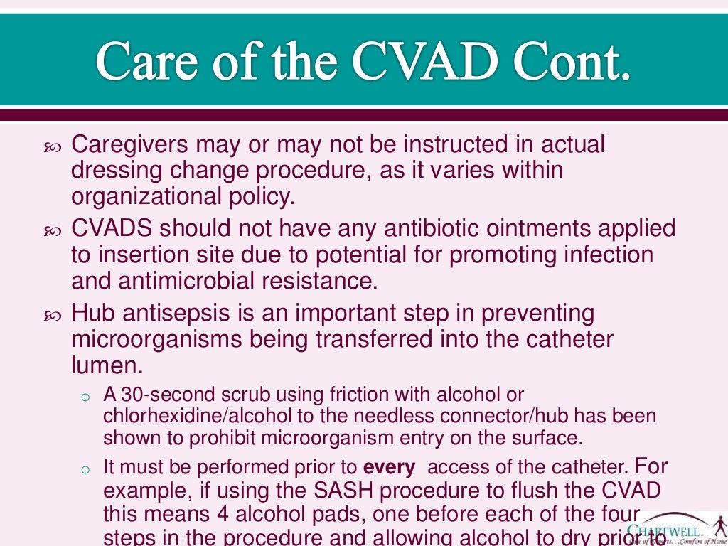 2. central venous access devices (cvads)