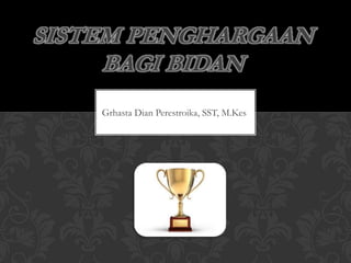 Sistem Penghargaan Bagi Bidan | PDF