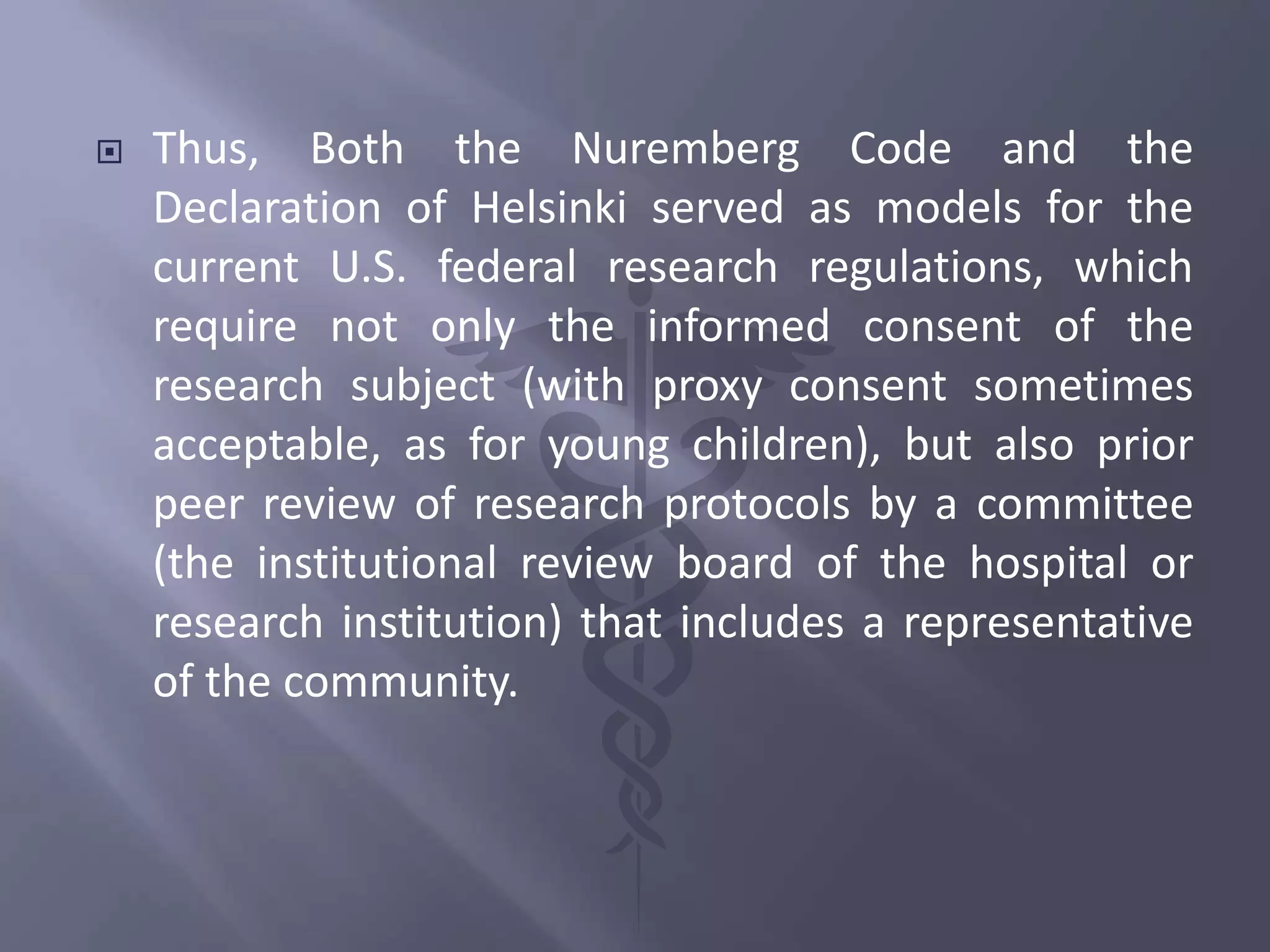 THE NUREMBERG CODE DECLARATION OF HELSINKI THE BELMONT REPORT | PPTX