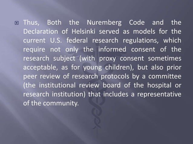 THE NUREMBERG CODE DECLARATION OF HELSINKI THE BELMONT REPORT | PPTX