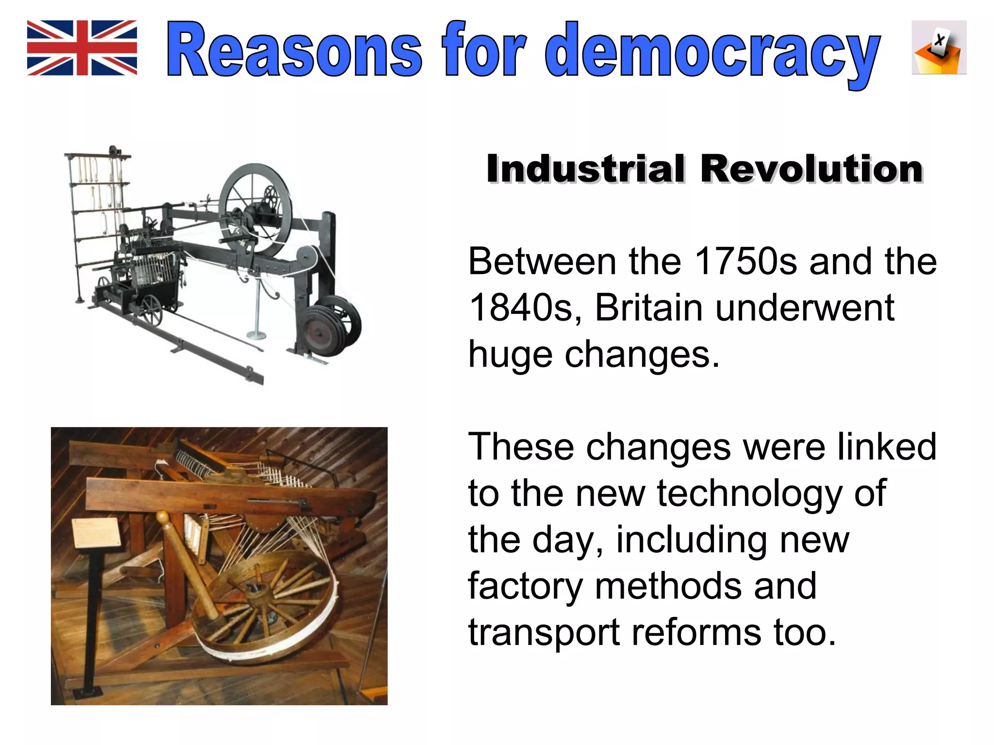 Reasons for British democratic changes - industrialisation | PPT