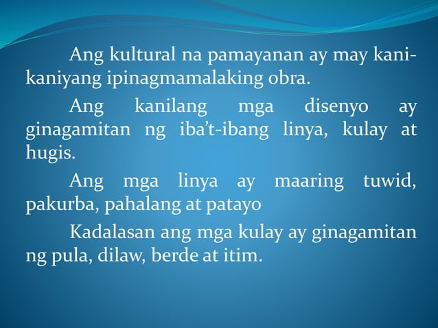 MGA DISENYO SA KULTURAL NA PAMAYANAN - K-12 Art 4