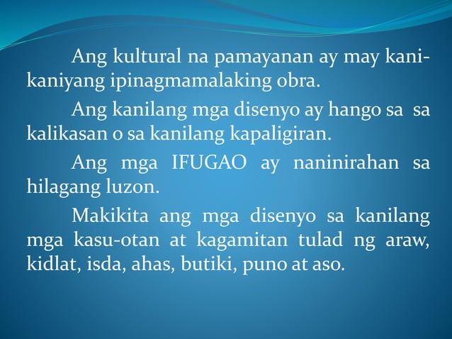 MGA DISENYO SA KULTURAL NA PAMAYANAN - K-12 Art 4