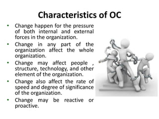 Change management - Organizational Change and Development - Manu Melwin ...