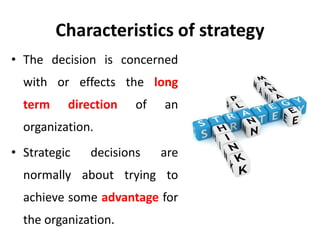 Characteristics of strategy - strategic management - Manu Melwin Joy | PPTX