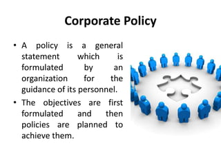 Corporate policy - corporate management - Manu Melwin Joy | PPTX