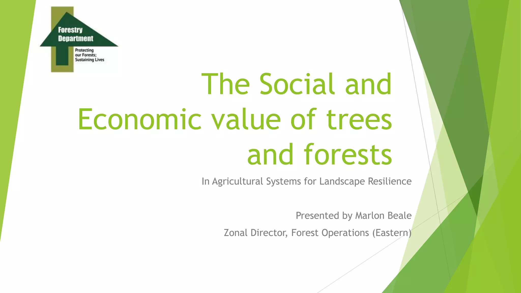The Social and Economic Value of Trees and Forests | PPTX | Agriculture ...