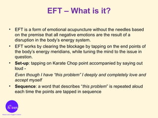 2. to evaluate the effectiveness of emotional freedom techniques (eft ...