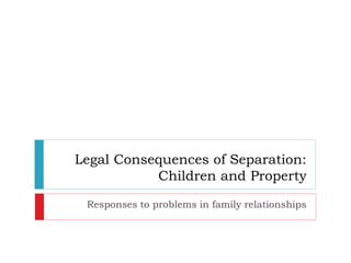 2.2 consequences of separation | PPTX