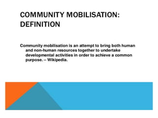 2.community mobilization A Lecture By Mr.Allah dad Khan | PPT
