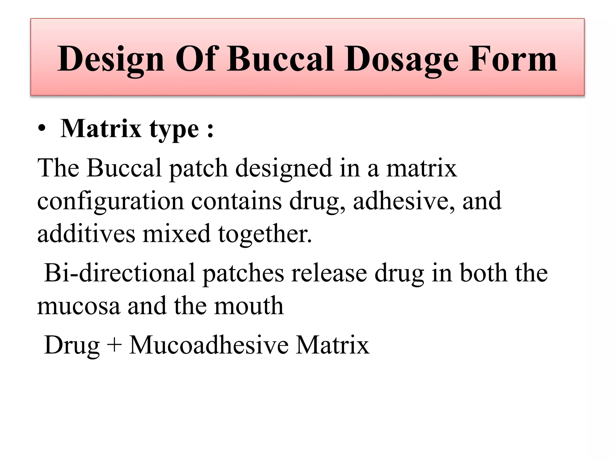 buccal drug delivery system | PPTX