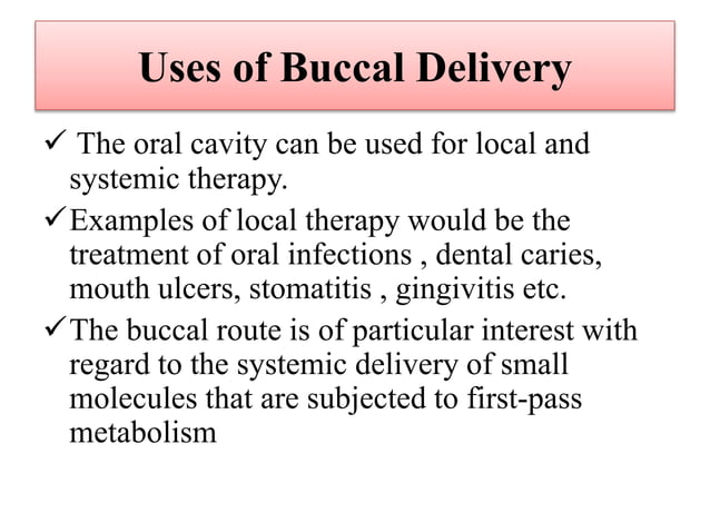 buccal drug delivery system | PPTX