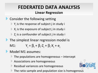 BioSHaRE: Analysis of mixed effects models using federated data analysis approach - Edwin van ...