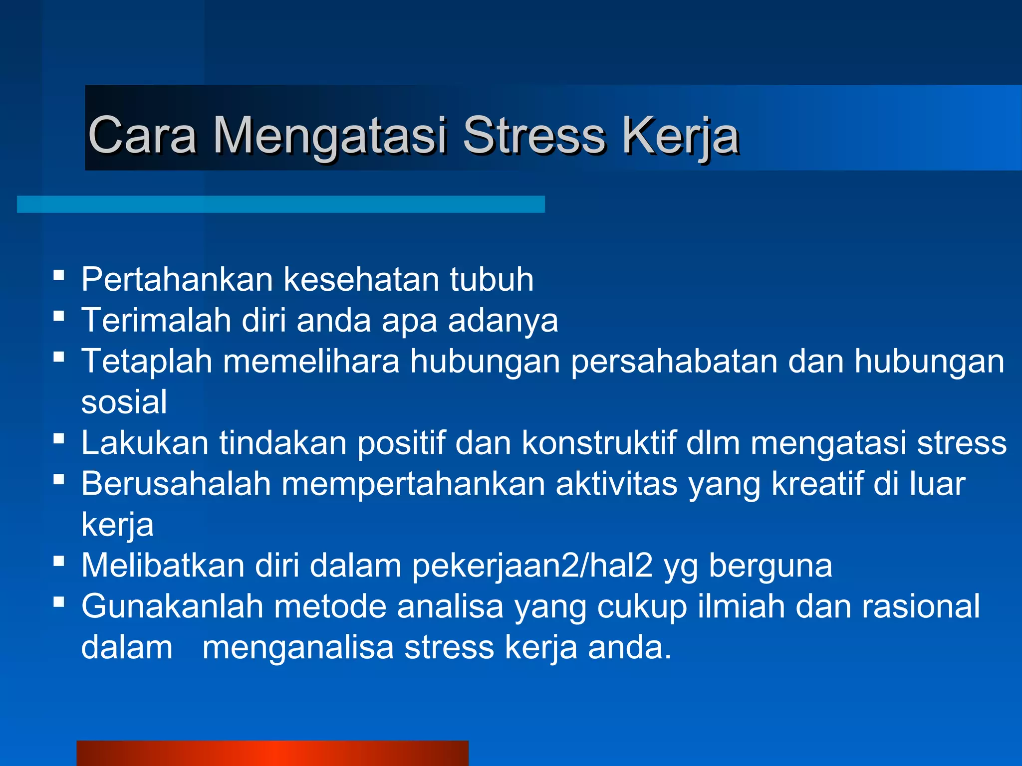 Pelatihan "Cara Mengatasi Stress dalam Pekerjaan" | PPT