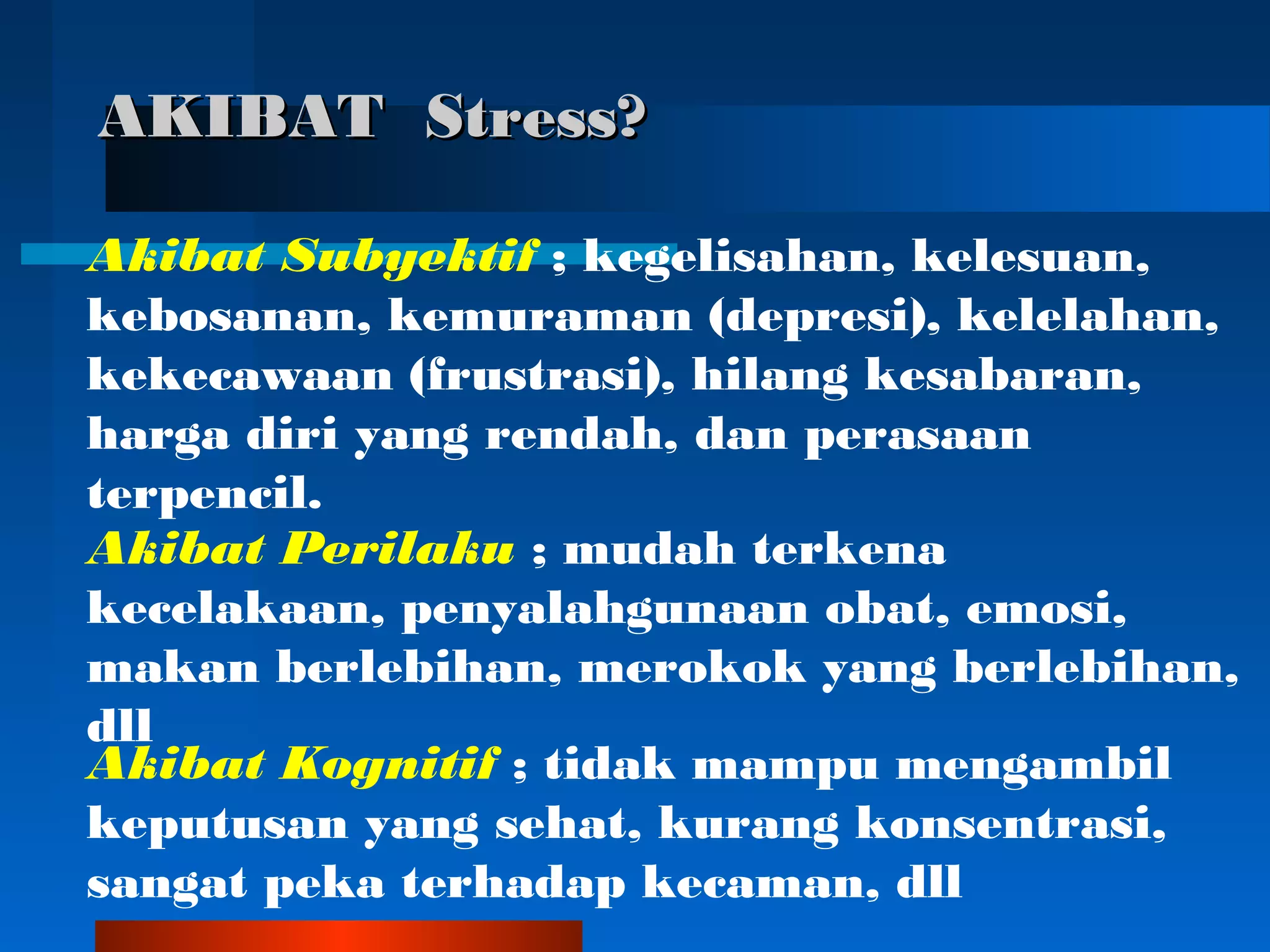 Pelatihan "Cara Mengatasi Stress dalam Pekerjaan" | PPT