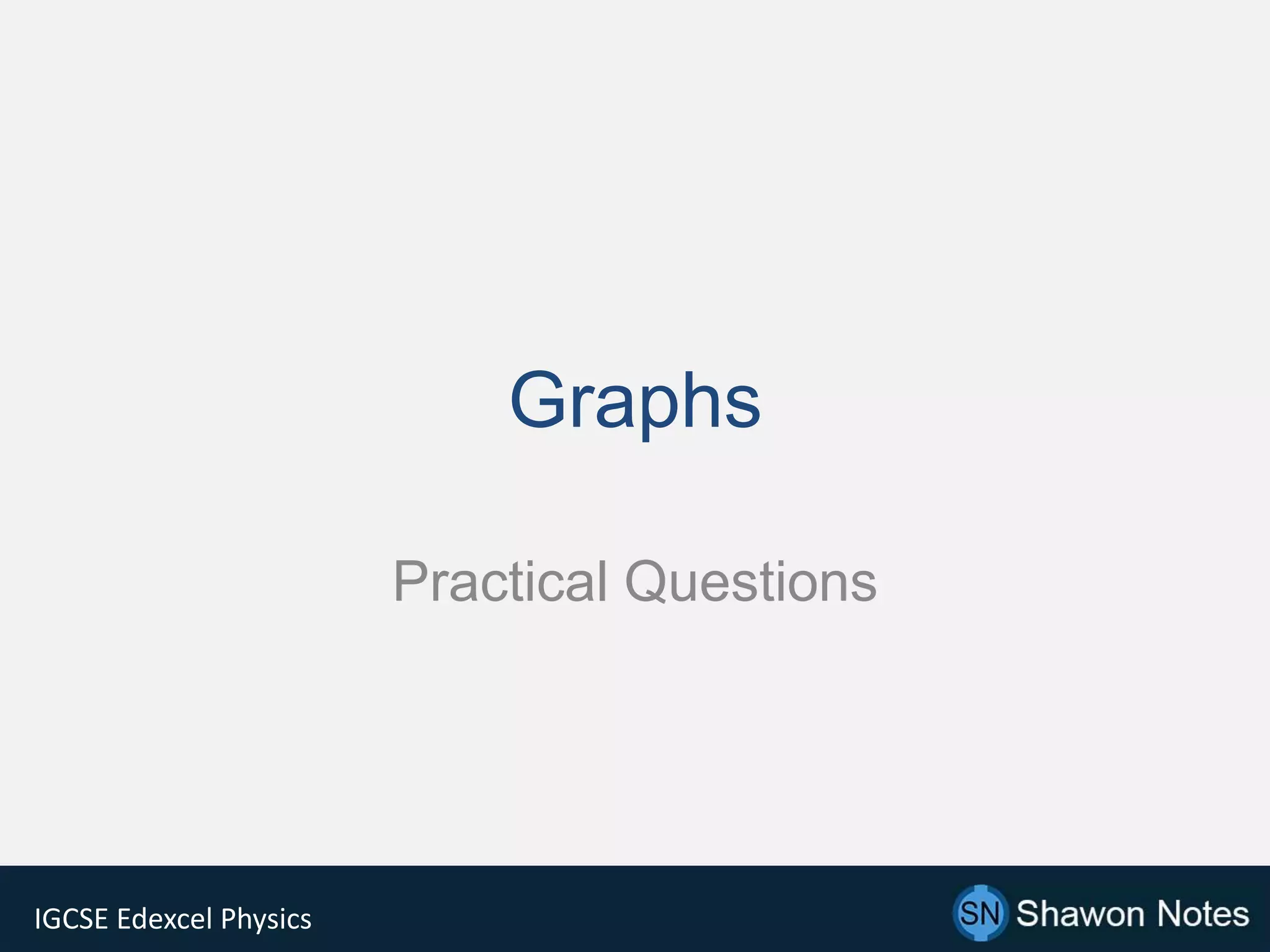 IGCSE Physics Graphs | PPT