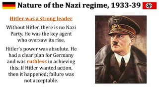 Nazi Germany - hitler strong leader or weak dictator | PPTX