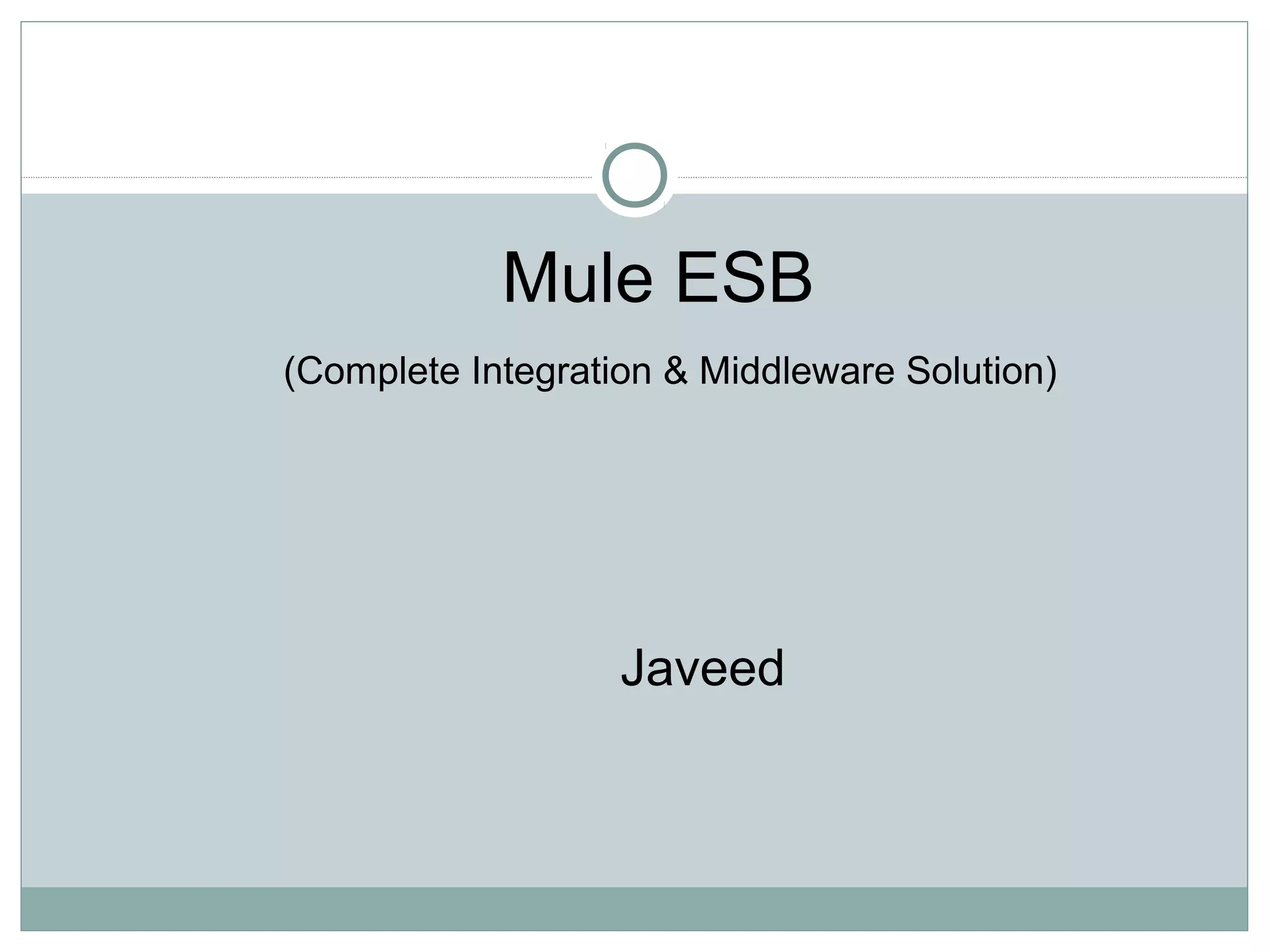 Overview of Mule Esb | PPT