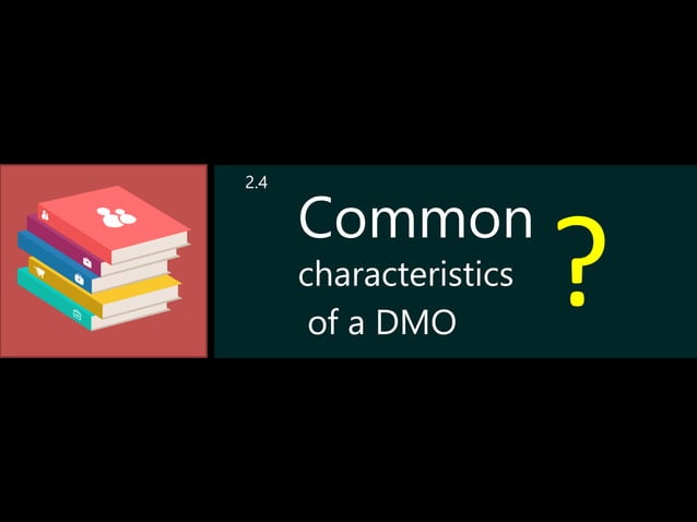 Characteristc of a DMO | PPT