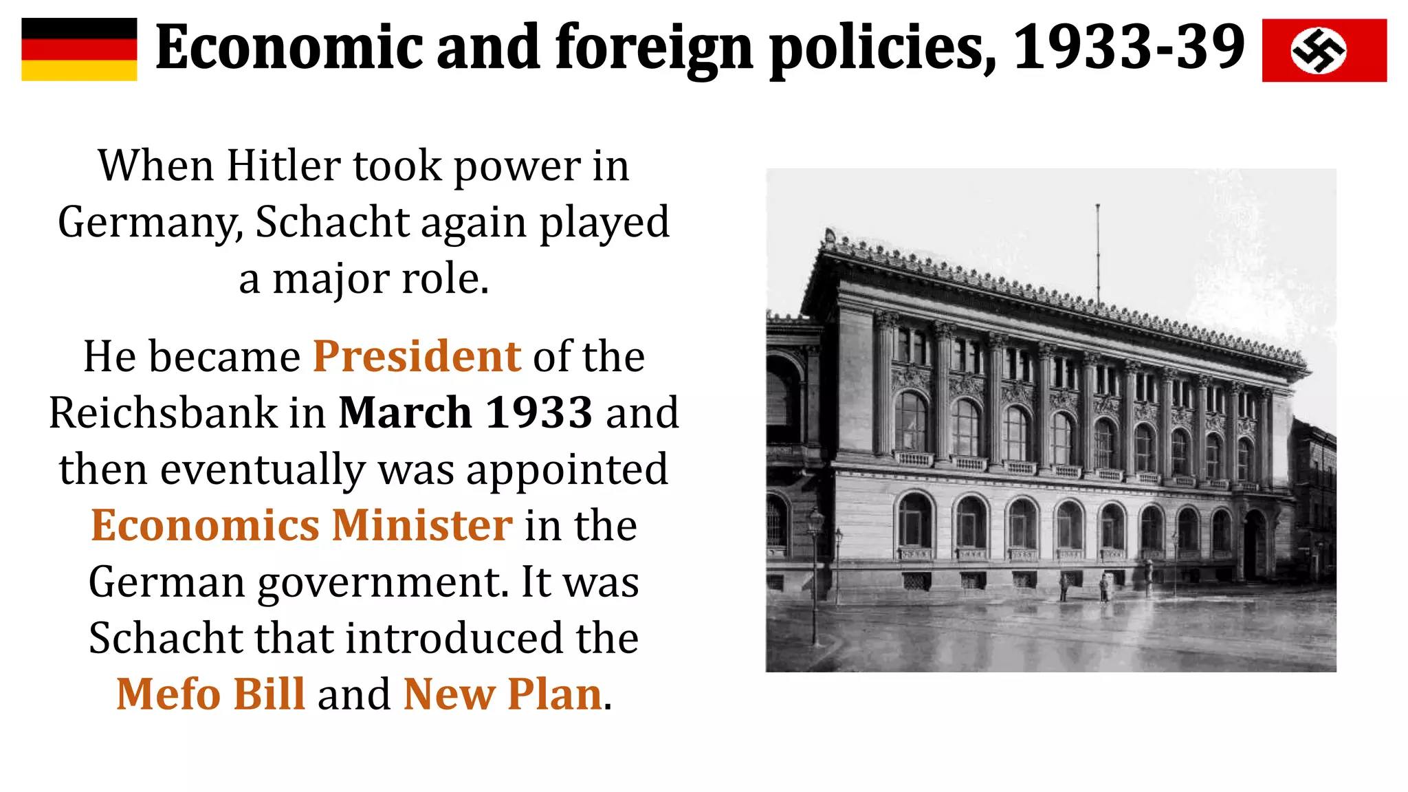 Nazi Germany - schacht his role and influence | PPTX