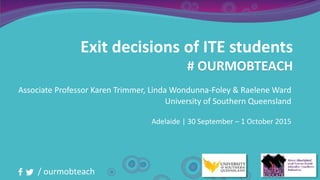 Exit Decisions of Teacher Education Students | PPT