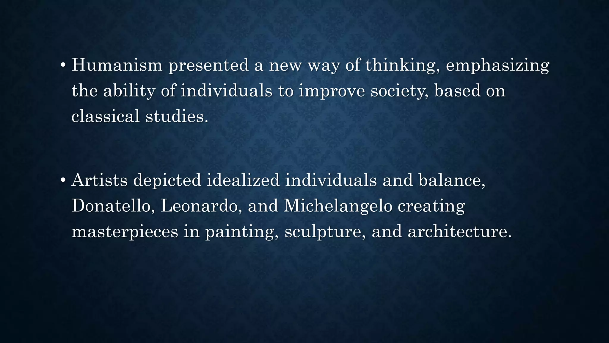 Humanism, Renaissance Art and Architecture | PPTX