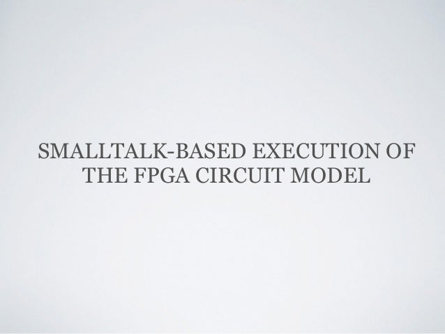 A Meta Model Supporting Both Hardware And Smalltalk Based Execution O…