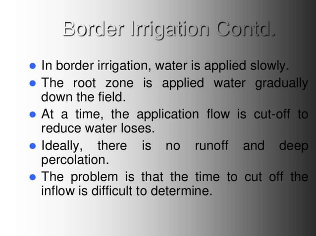 2.surface irrigation methods border irrigation A Lecture By Mr. Allah ...