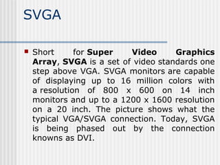 monitors,vga and svga | PPT | Free Download