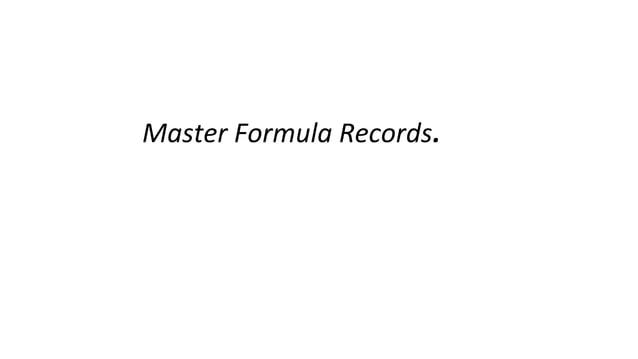 master formula record | PPT