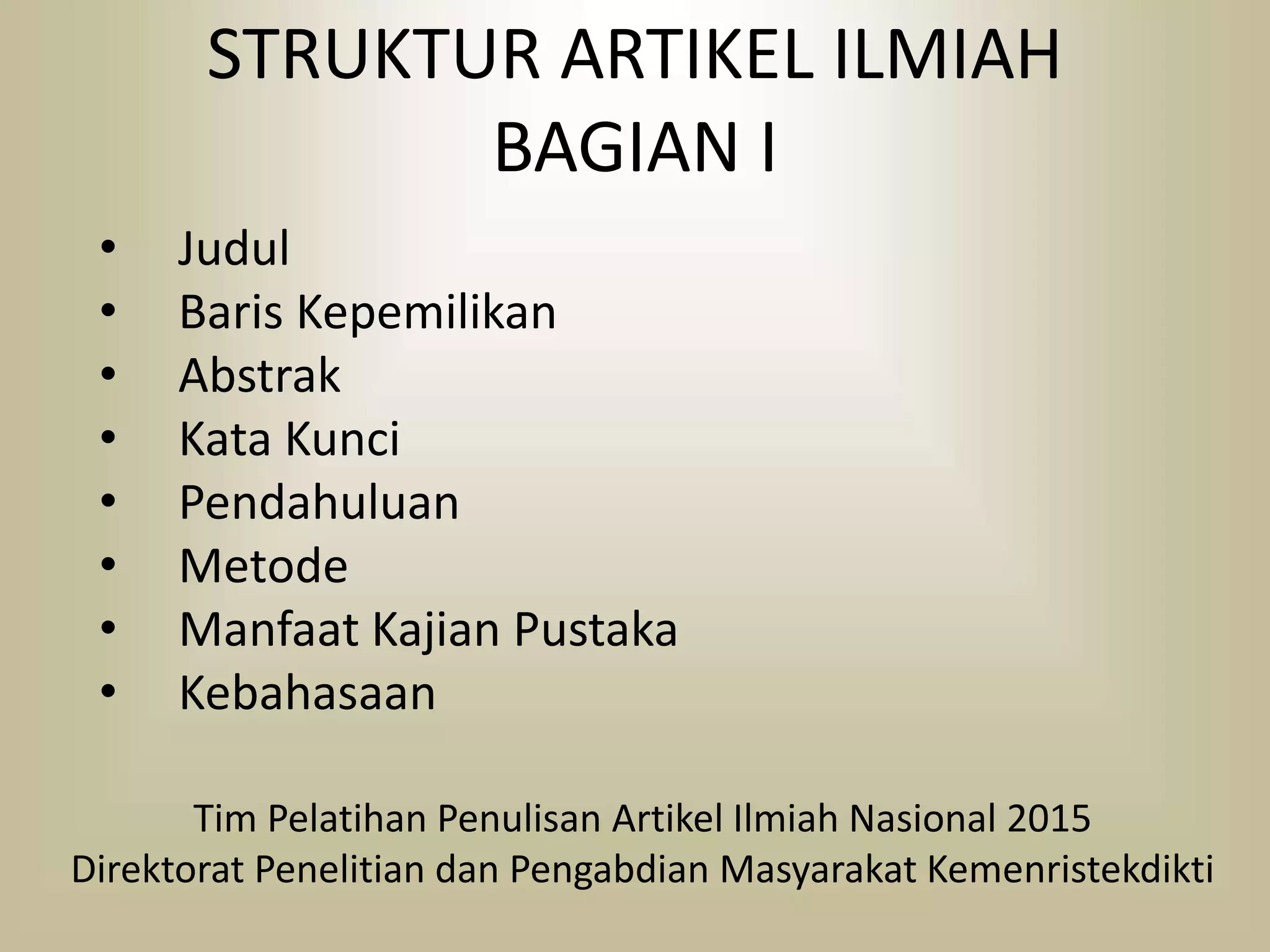 struktur artikel ilmiah i | PPTX