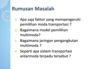 Pengembangan transportasi multimoda pada negara berkembang | PPT