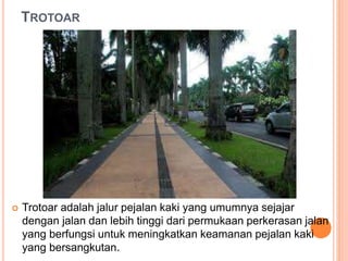 Tugas pengamatan trotoar di depan gedung rektorat unila. | PPTX