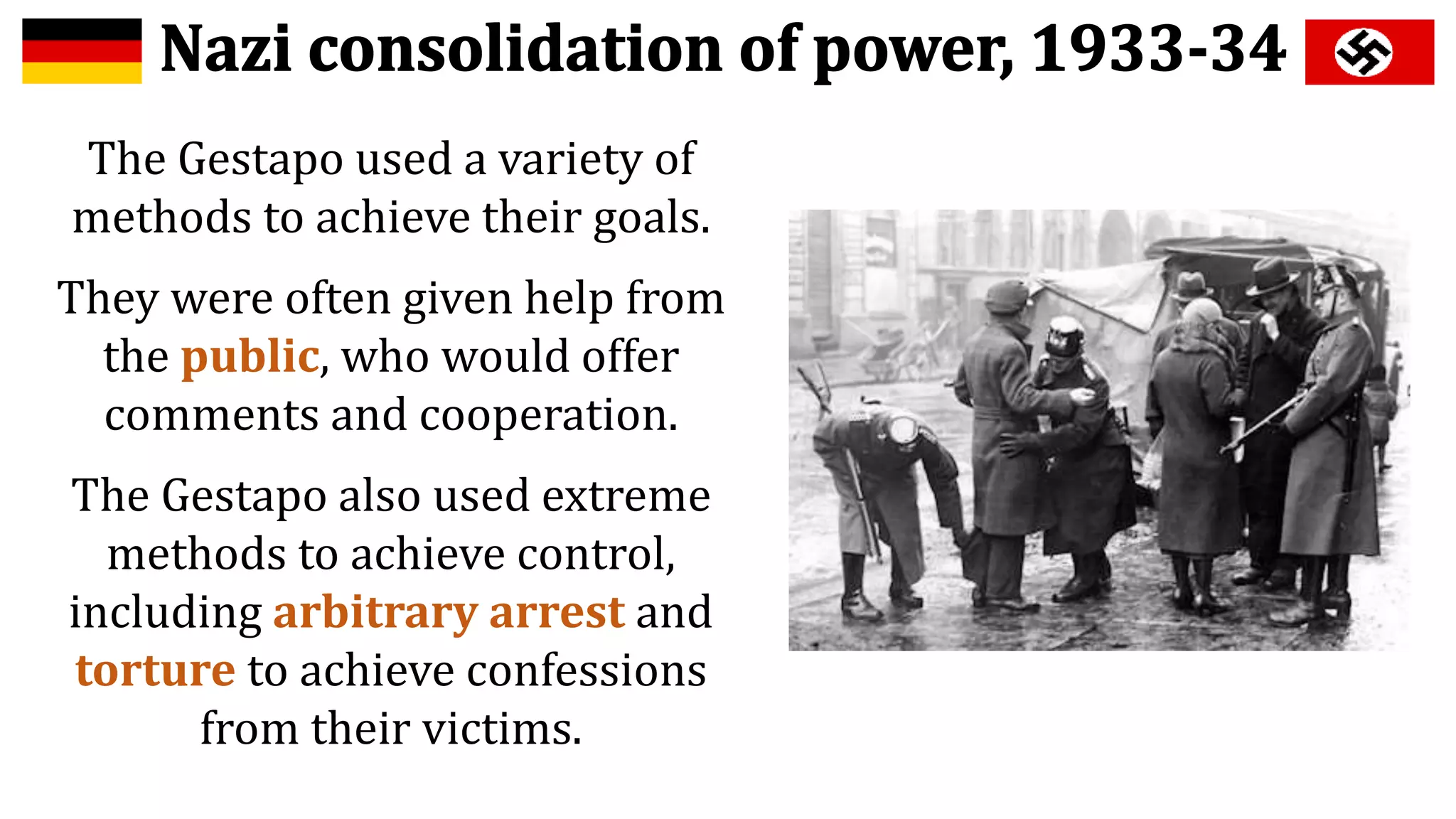 Consolidation of Nazi Power - terror and repression - police, gestapo ...