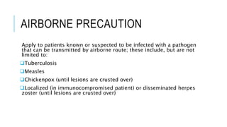 Transmission based precautions | PPTX