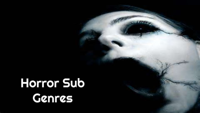 introduction to sub genres of horror | PPT