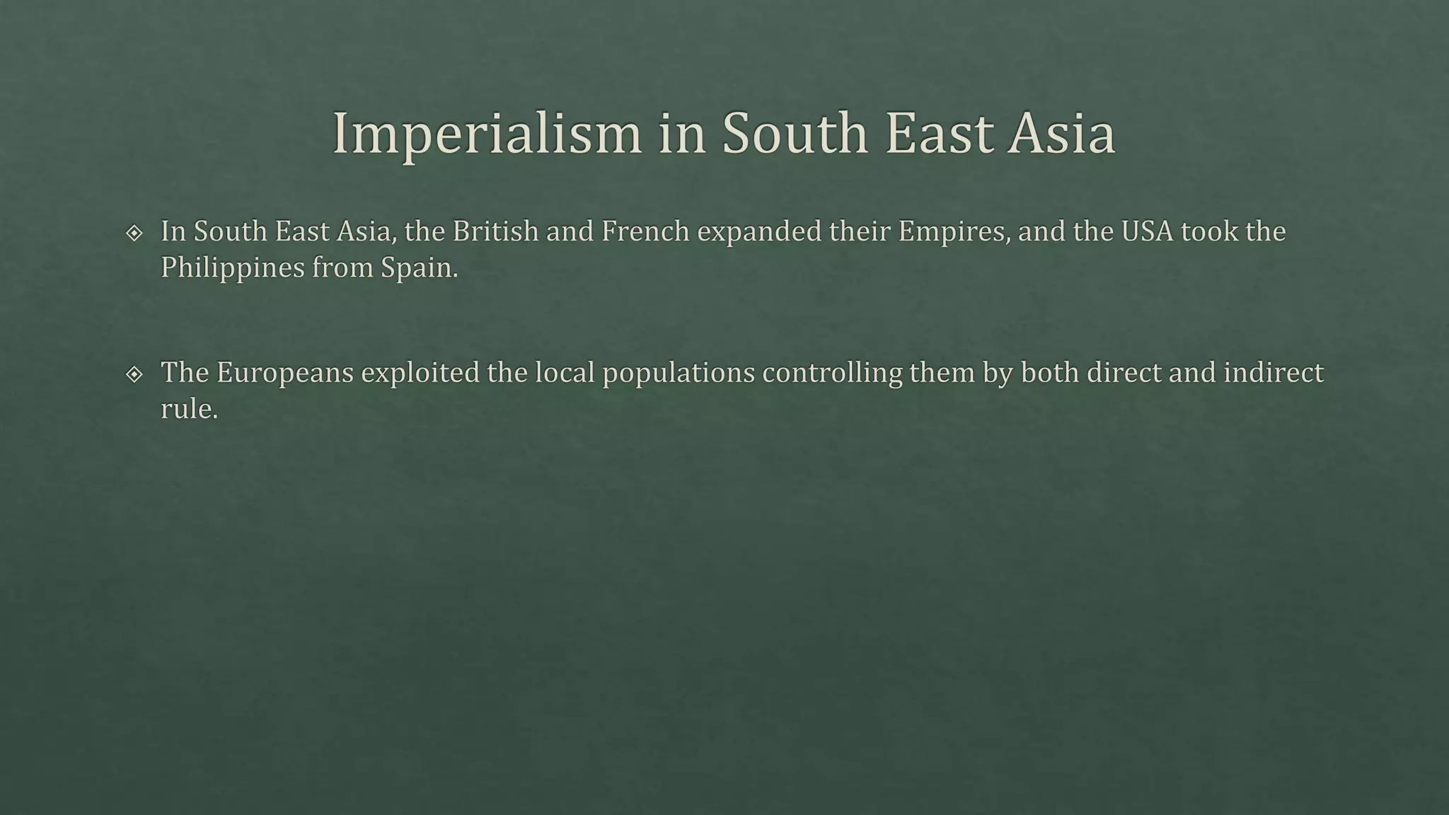 Old and New Imperialism in South East Asia | PPT