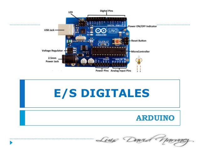 2. Entradas salidas digitales Arduino PUCESI 2017