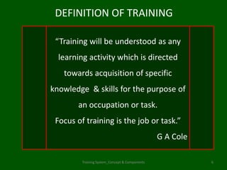 Training & Development - Concept & Components | PPTX
