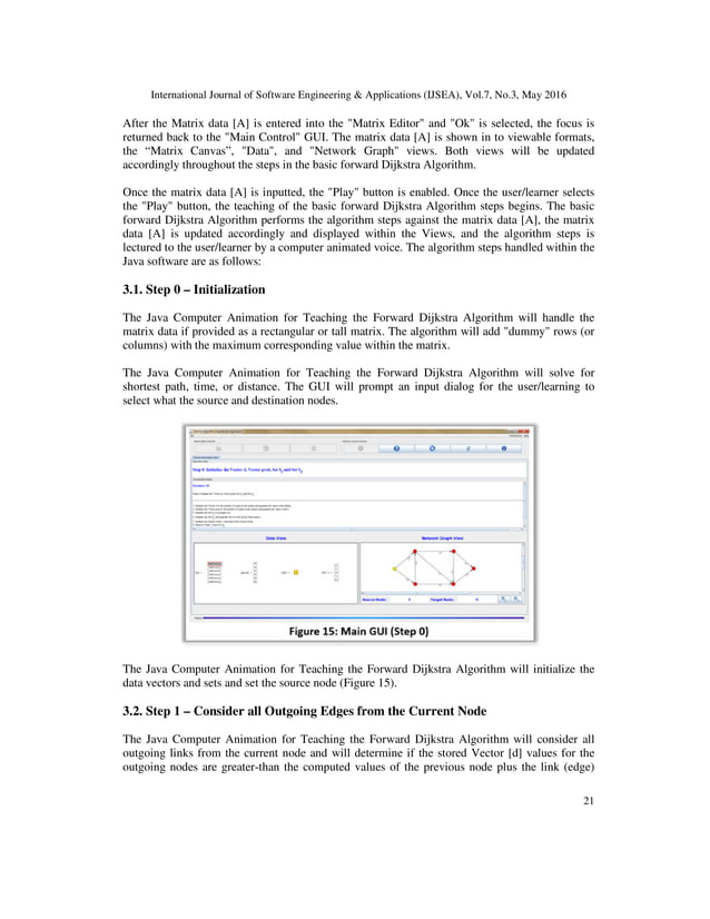 Java Based Visualization And Animation For Teaching The Dijkstra Shortest Path Algorithm In 1981