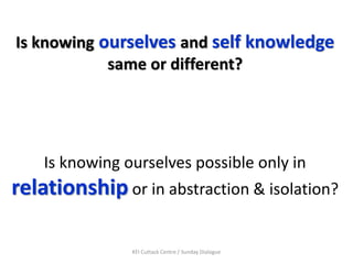 How can We Know Ourselves? | PPT