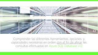 Performance Tuning en Azure SQL Database | PPT