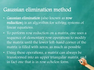 linear equation and gaussian elimination | PPTX