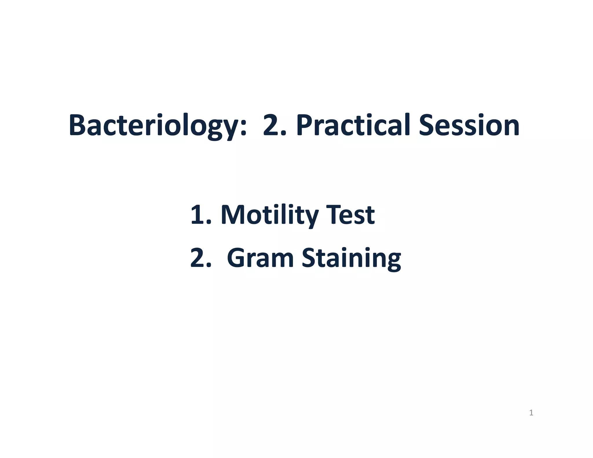 2. pracical. motility, gram staining | PDF
