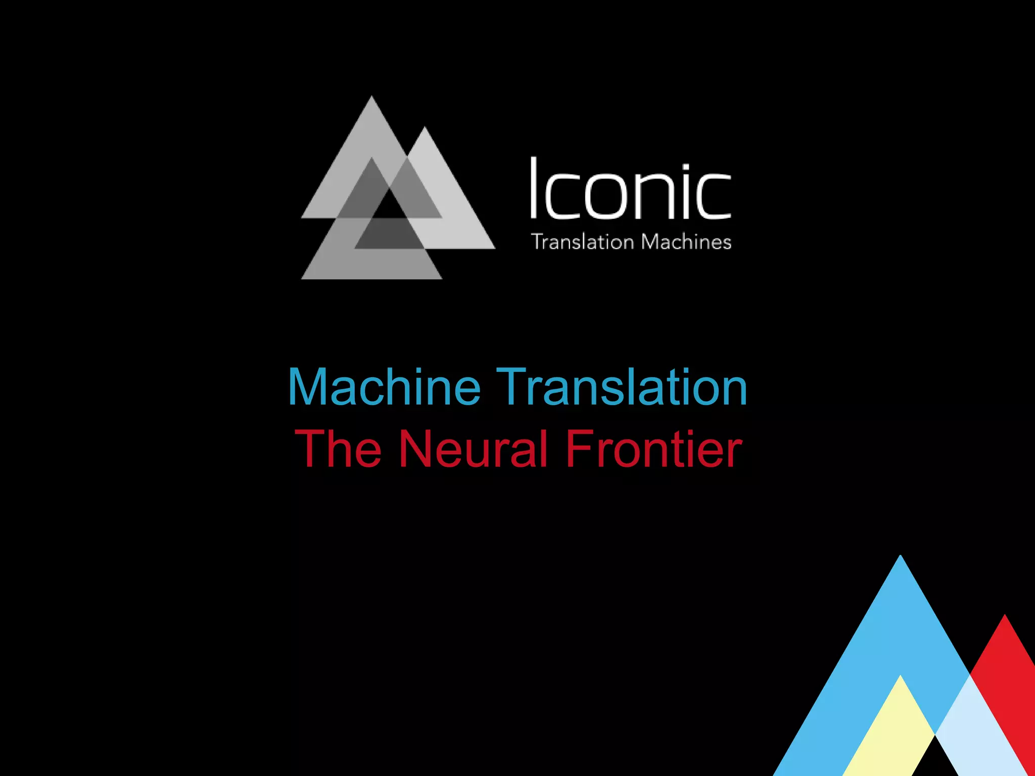 Iconic Translation: The Neural Frontier by John Tinsley (Iconic ...