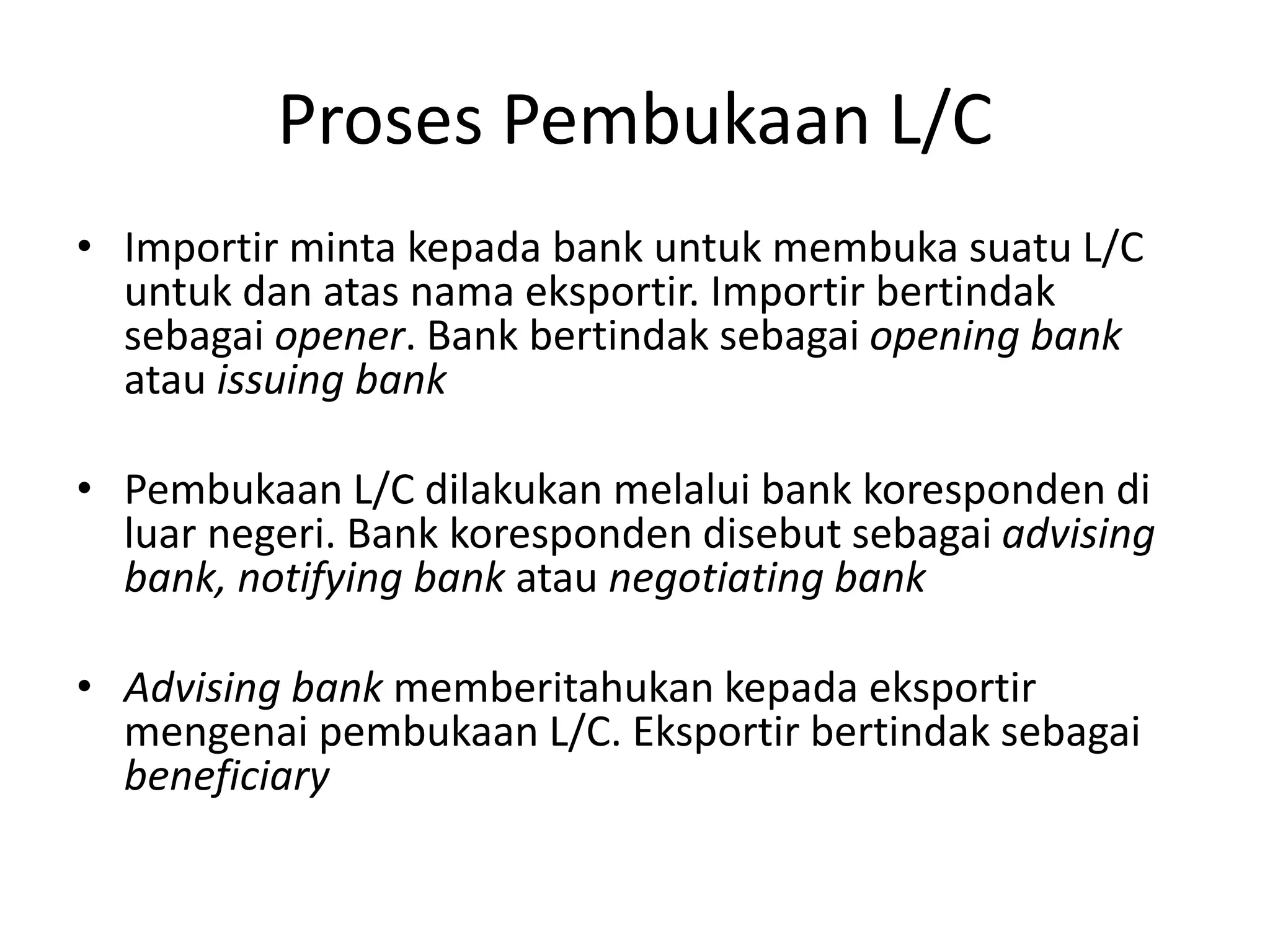 Prosedur Ekspor dengan Letter of Credit (L/C)_Materi "EXPORT-IMPORT" Training | PPTX