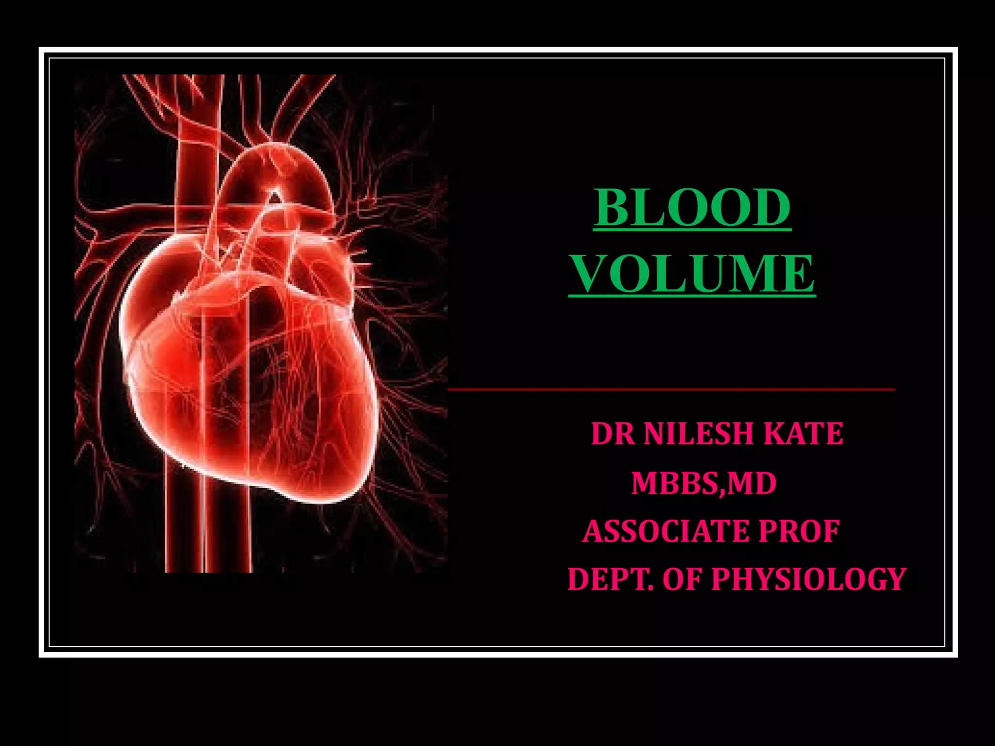 BLOOD VOLUME | PPT
